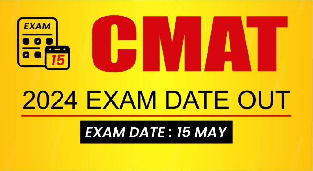 CMAT 2024 Exam Announced: Dates, and Test Pattern