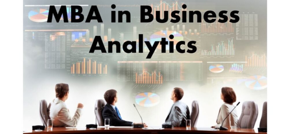 MBA in Business Analytics: High Demand Meets Promising Career