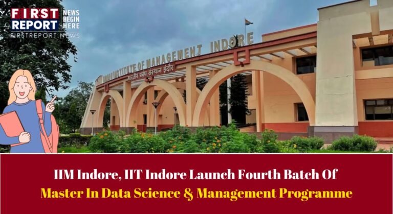 IIM Indore & IIT Indore Launch Fourth Batch of MSDSM Program