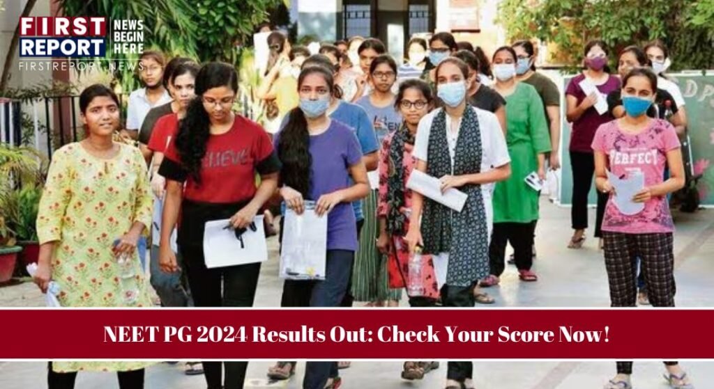NEET PG 2024 Results Announced: Check Your Score Now!