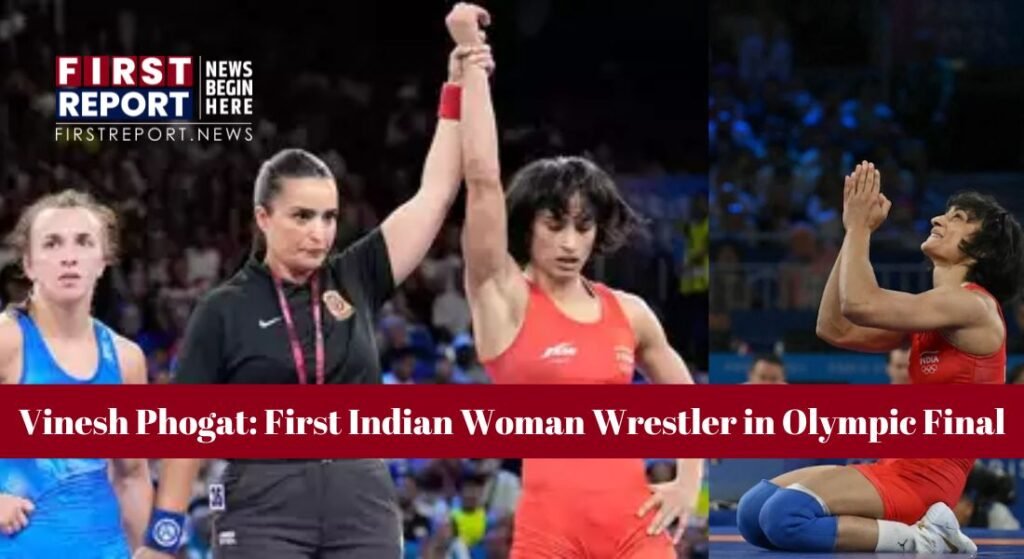 Vinesh Phogat: First Indian Woman Wrestler in Olympic Final