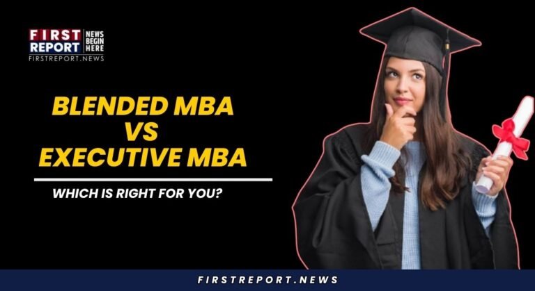 Blended MBA vs Executive MBA: Which is Right for You?