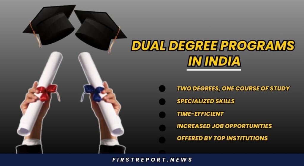 Dual Degree Programs in India: Pros and Cons