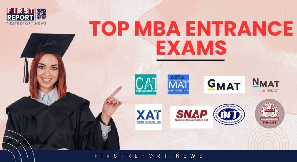 Top MBA Entrance Exams That Will Get You Into Your Dream B-School in 2025