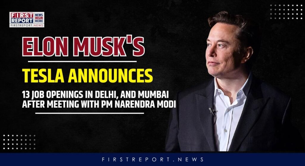 Tesla Jobs India: 13 Openings in Delhi & Mumbai | Apply Now!