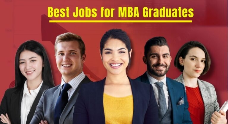 What Are the Best Jobs for MBA Graduates? | Career in MBA