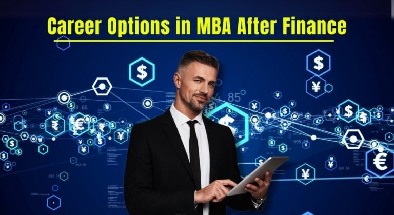 Career Options in MBA After Finance | Top MBA Finance Jobs 2025