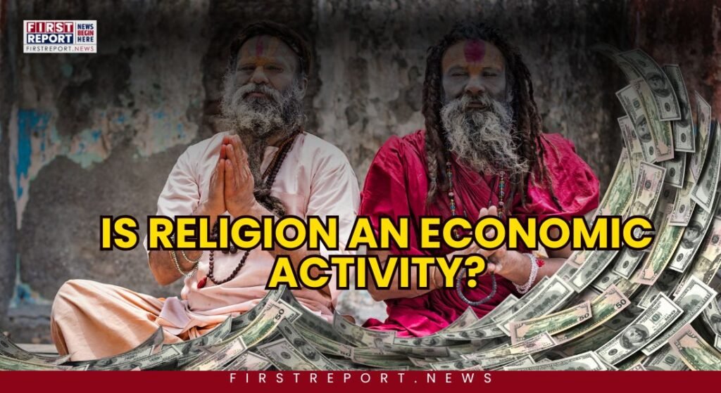 Is Religion an Economic Activity?