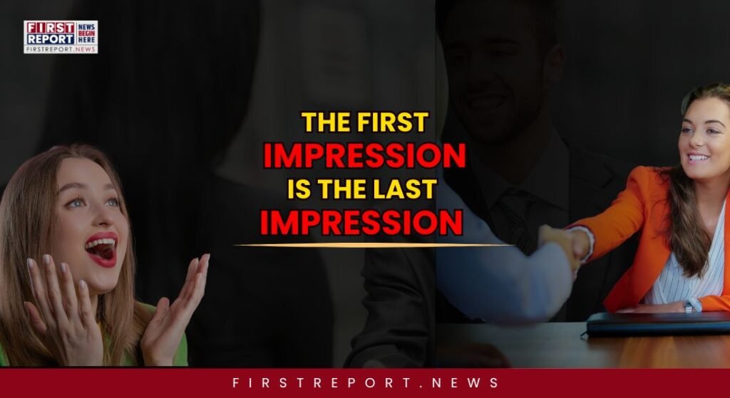 First Impression Is the Last Impression | Gd Topic
