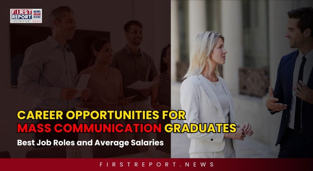 Career Opportunities for Mass Communication Graduates: Best Job Roles ...