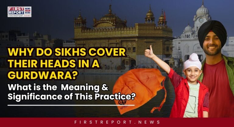 Why Do Sikhs Cover Their Heads in a Gurdwara? Meaning & Significance