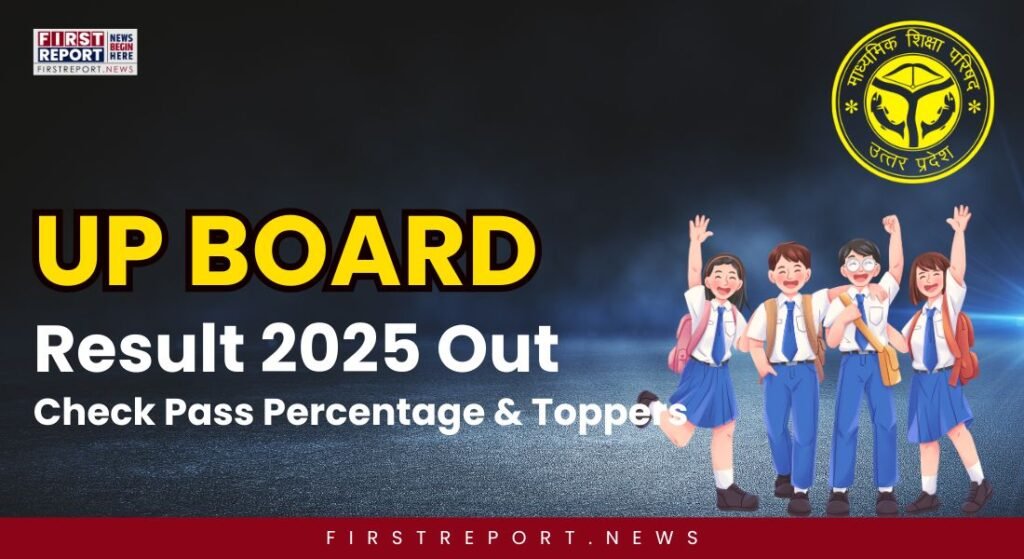 UP Board Class 10, 12 Results 2025 Out! Check Pass Percentage & Toppers