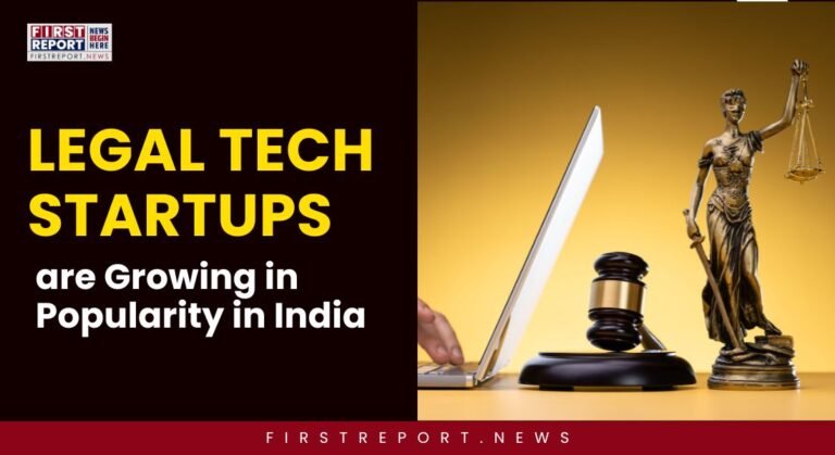 Legal Tech Startups in India: Reshaping Legal Services for Businesses