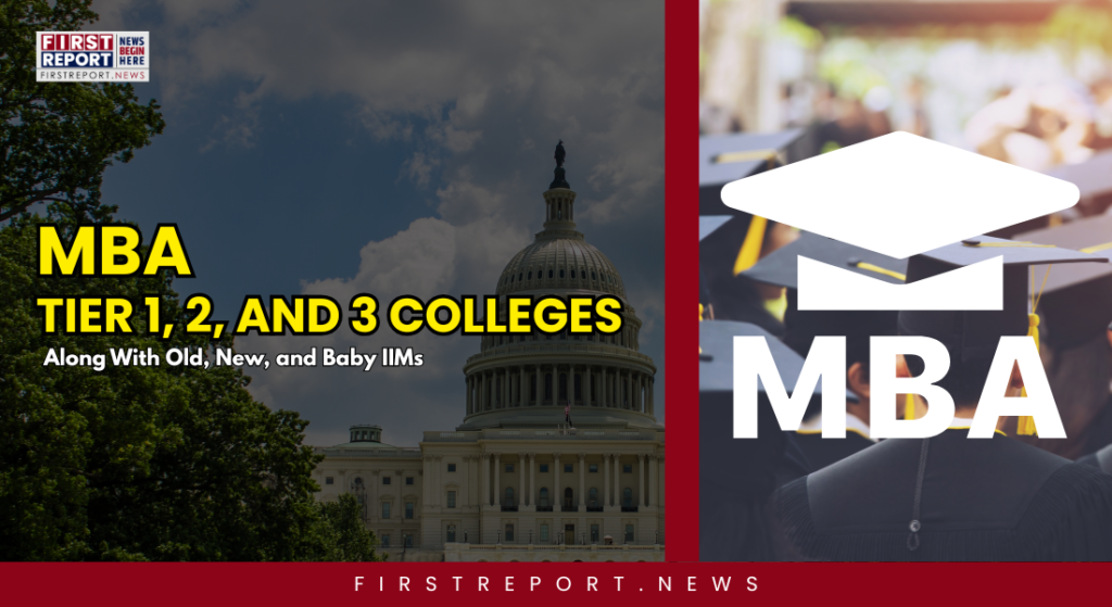 Top MBA Colleges Through CAT – Know the Tier 1, 2, and 3 Colleges Along ...