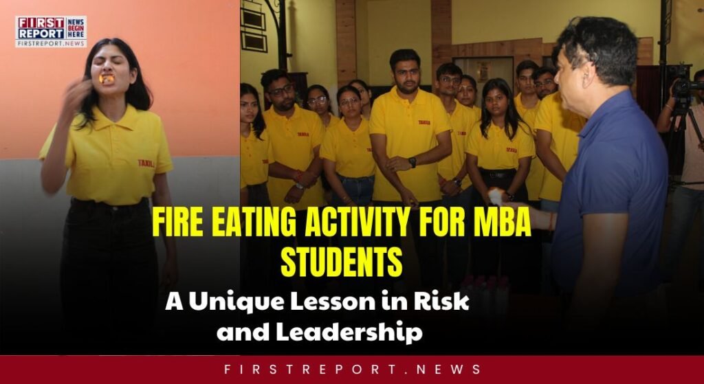 Fire Eating Activity for MBA Students: A Unique Lesson in Risk and ...